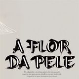 A Flor Da Pele (Vogue Portugal)