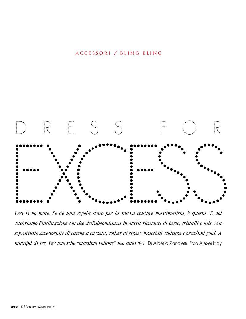 Dress For Excess (Elle Italia)