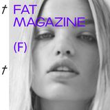 Fat Magazine Fall/Winter 2018 Covers (Fat Magazine)