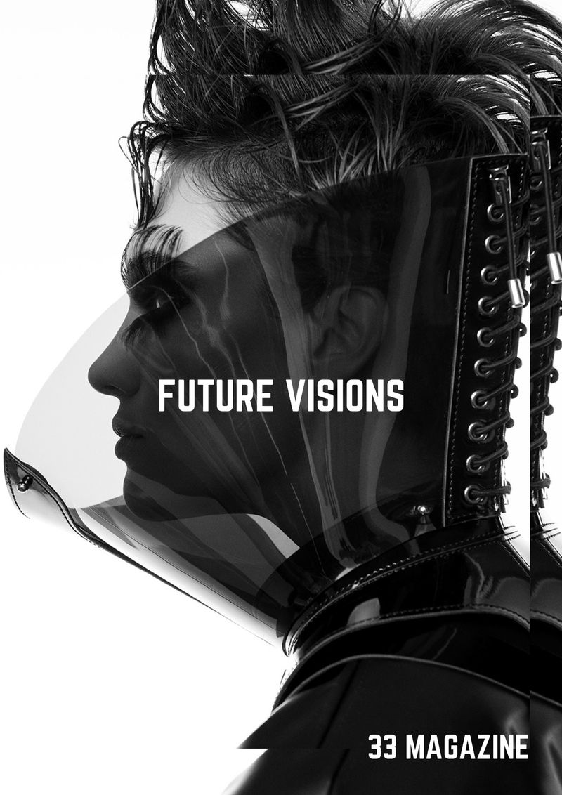 Future Visions for 33 Magazine (Various Editorials)