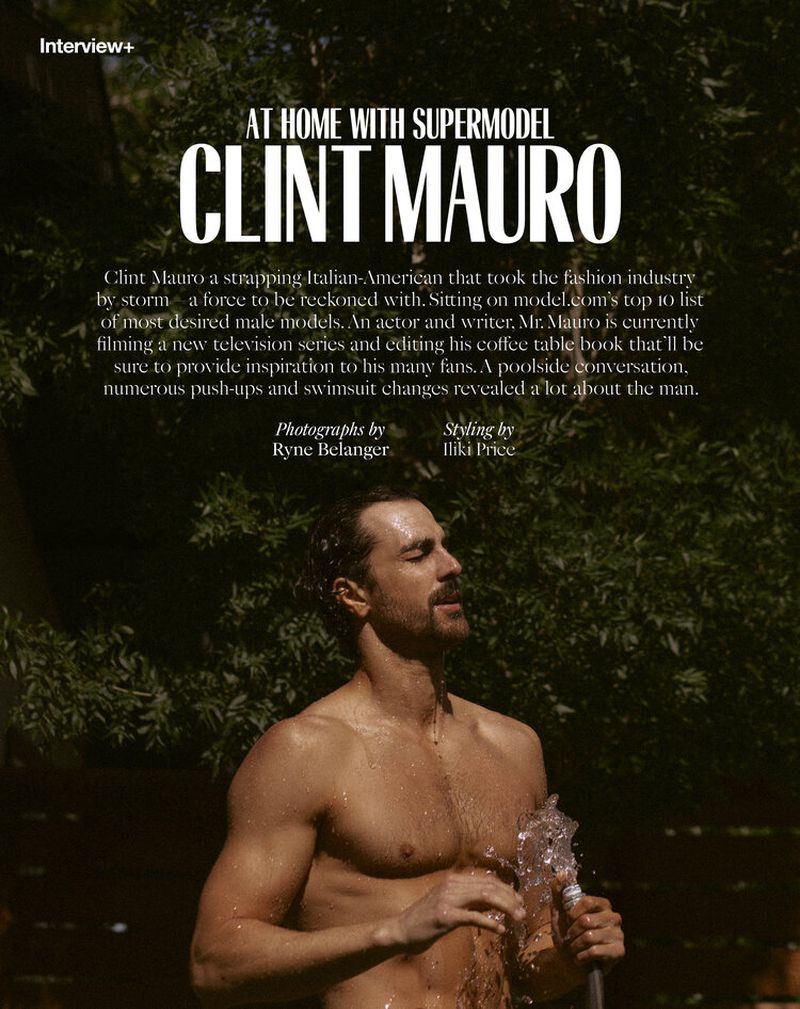 At Home with Supermodel Clint Mauro (The Perfect Man Magazine)