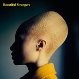 Beautiful Strangers (Dazed Magazine)
