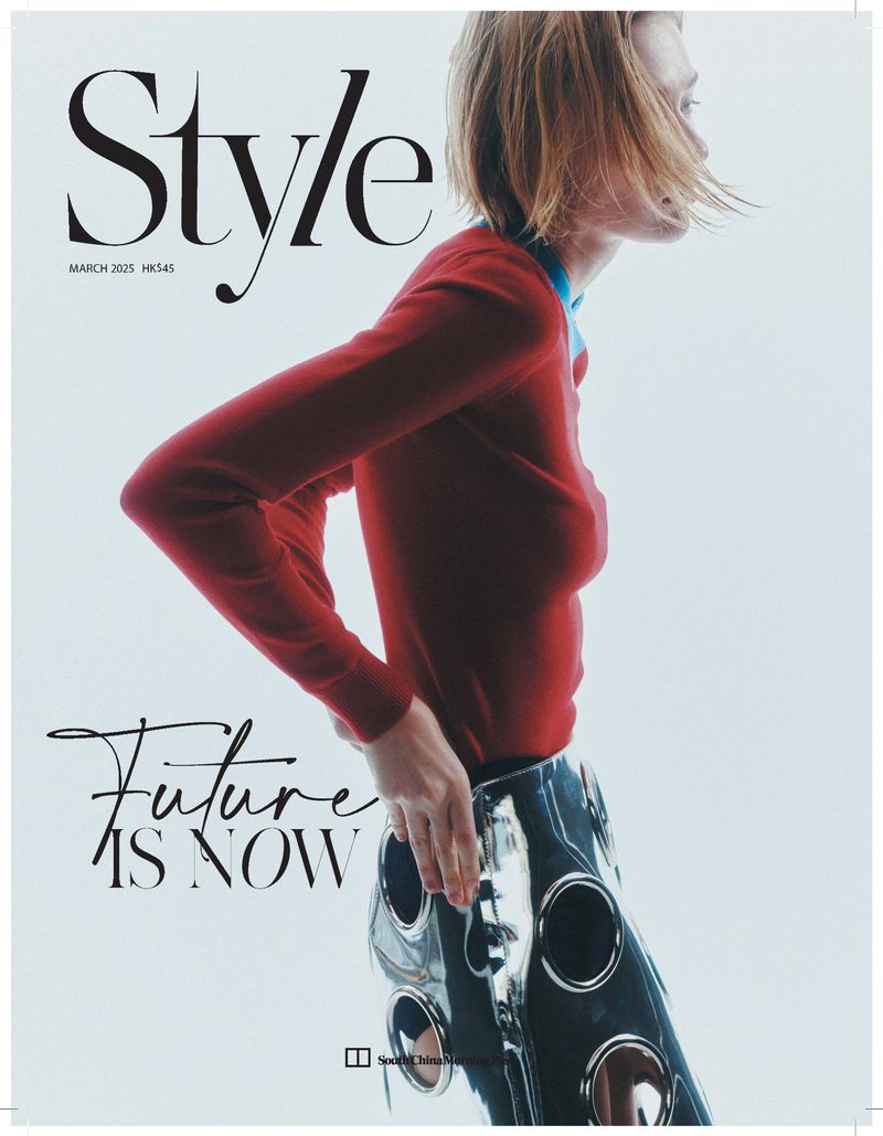 SCMP Style South China Morning Post Style Magazine March 2025 Cover ...